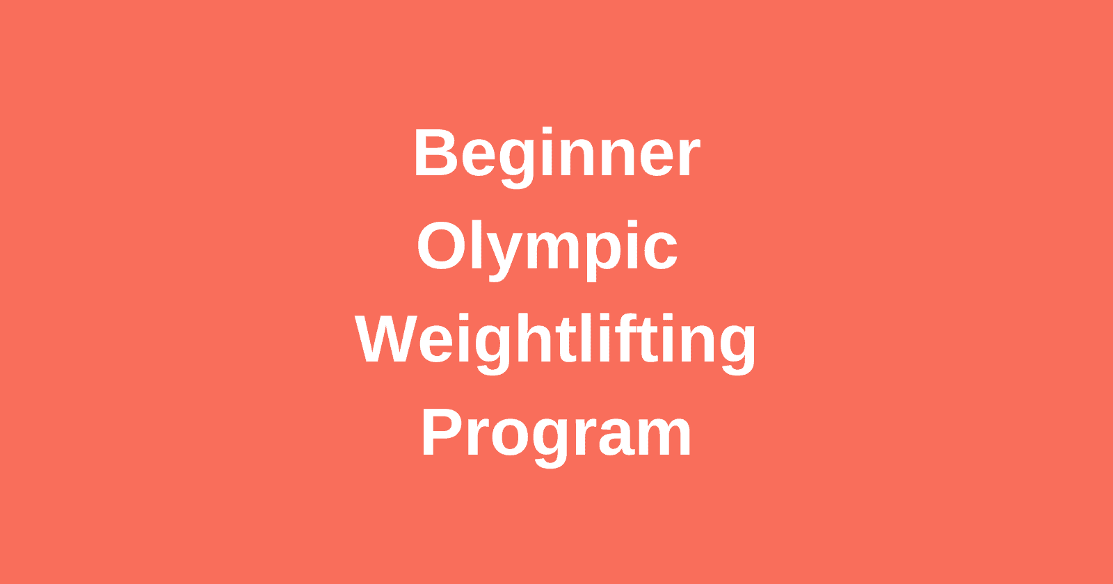 Beginner Olympic Weightlifting Program Glenn Pendlay 2023 Lift Vault